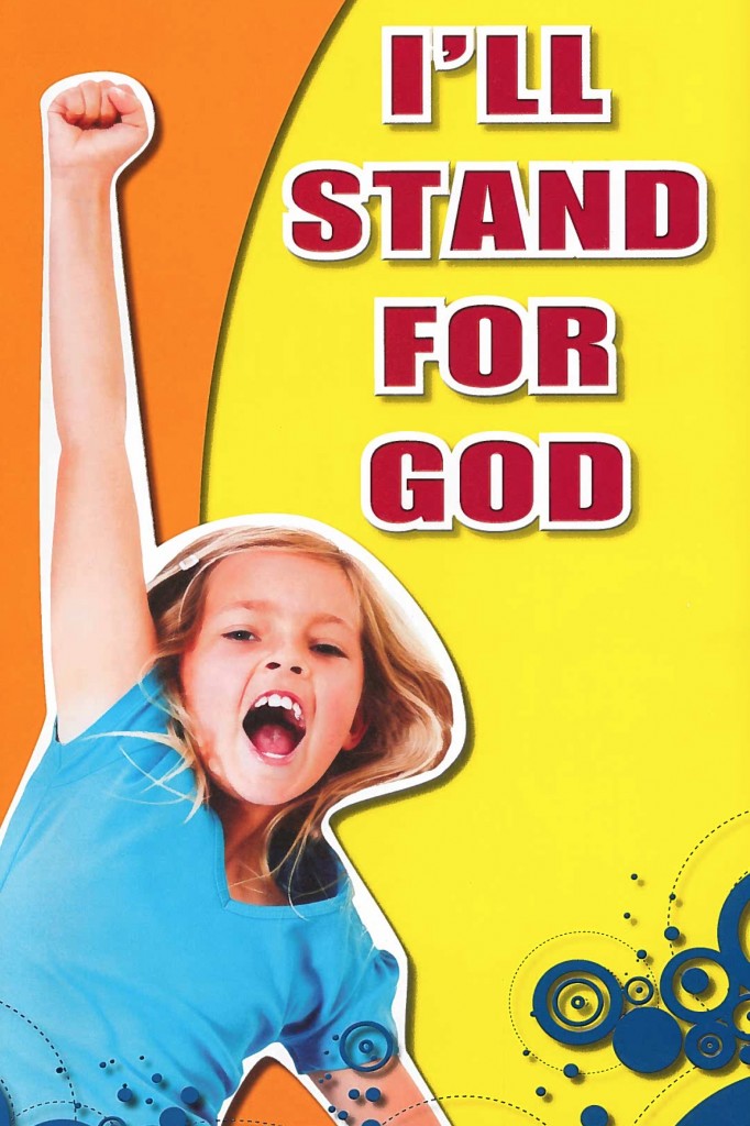 I’ll Stand for God « Child Evangelism Fellowship of Ireland